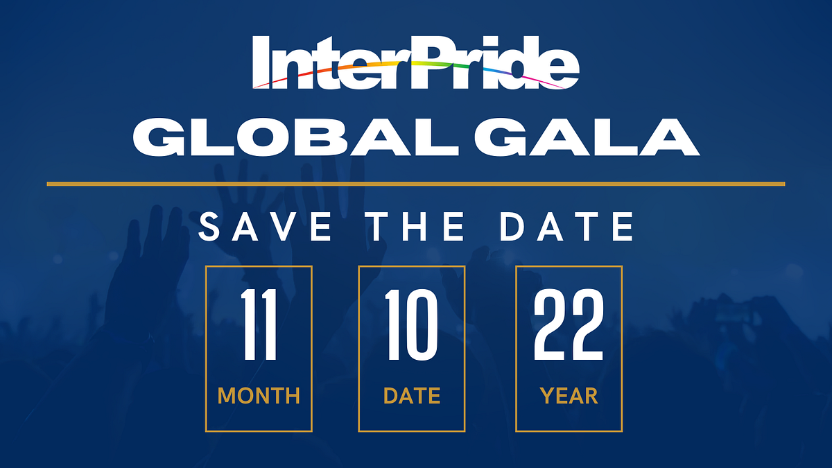 InterPride Global Gala — Save the Date! | by InterPride | InterPride ...