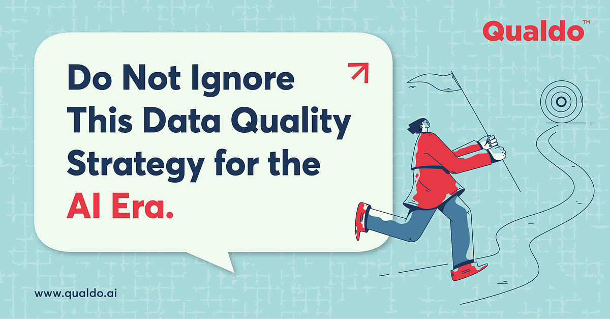 Why Your 2025 AI Dreams Might Be Built on Shaky Data Ground | by Qualdo ...