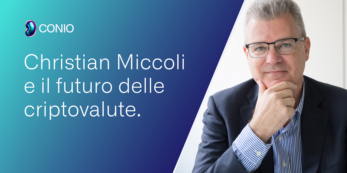 Christian Miccoli e il futuro delle criptovalute. | by Conio Team ...