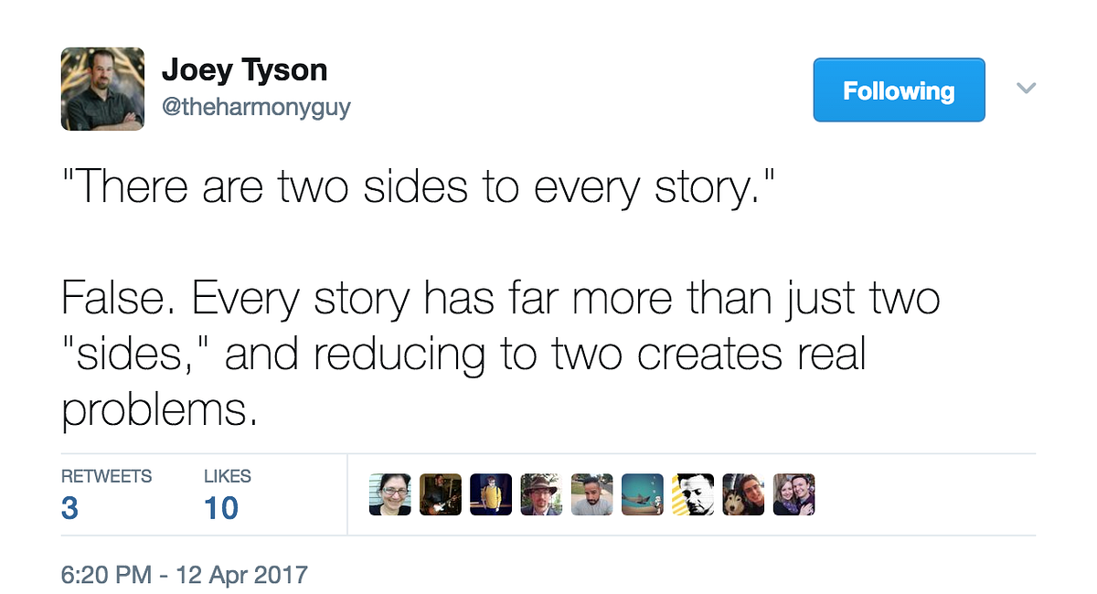 The myth of two-sided stories. Rethinking the cliché “There are two ...