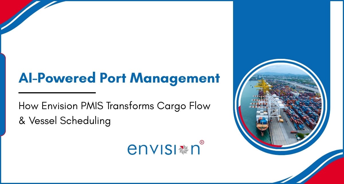 AI-Powered Port Management | Envision PMIS for Smarter Logistics | by P ...