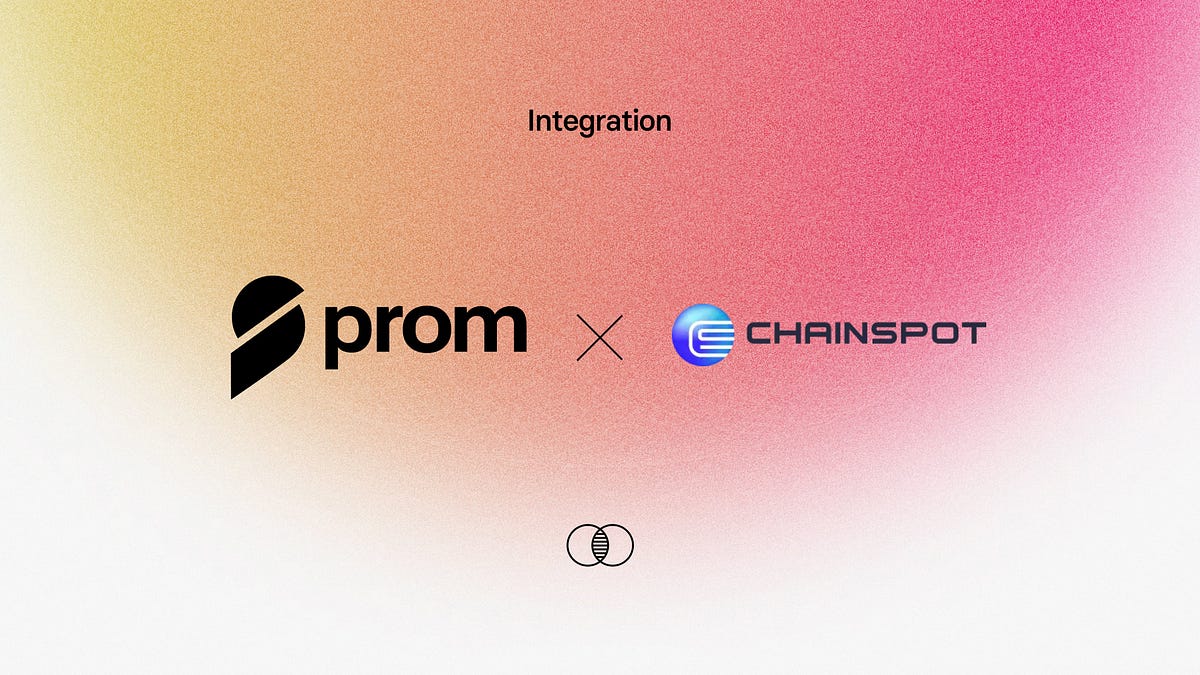 Powering Prom with Chainspot. The best part of Prom Network are their… | by Viteli | May, 2024 ...