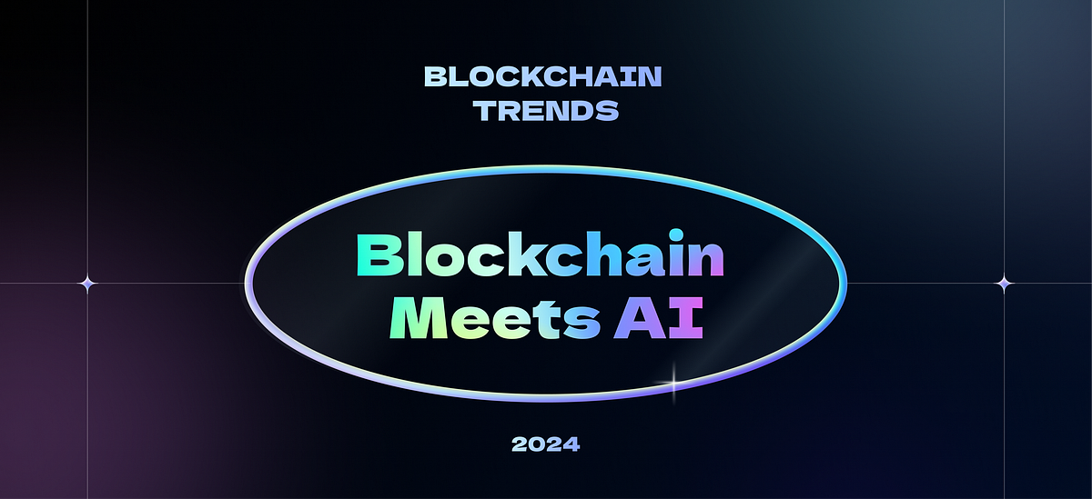 [Blockchain Trends 2024] Blockchain meets AI | by pxd - ux design group | pxdstory | Medium