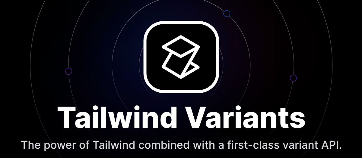 Streamlining Tailwind Css Class Management With Tailwind Variants By Brasileirodev Jul 2024