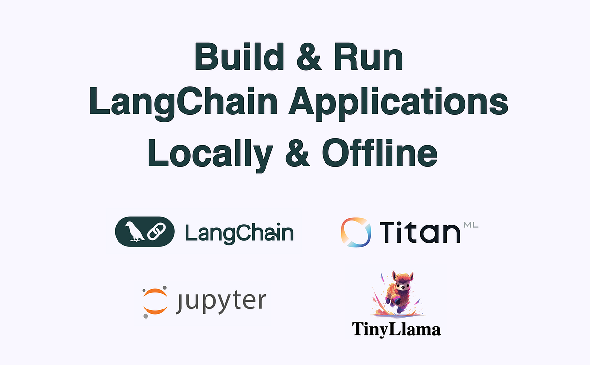 How To Create A LangChain Application That Runs Locally & Offline | by Cobus Greyling | Medium