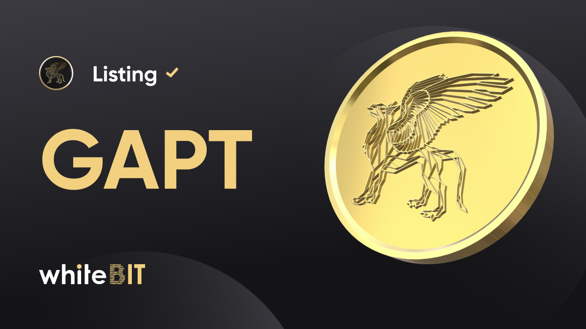 We’re happy to have GAPT listed - WhiteBIT - Medium