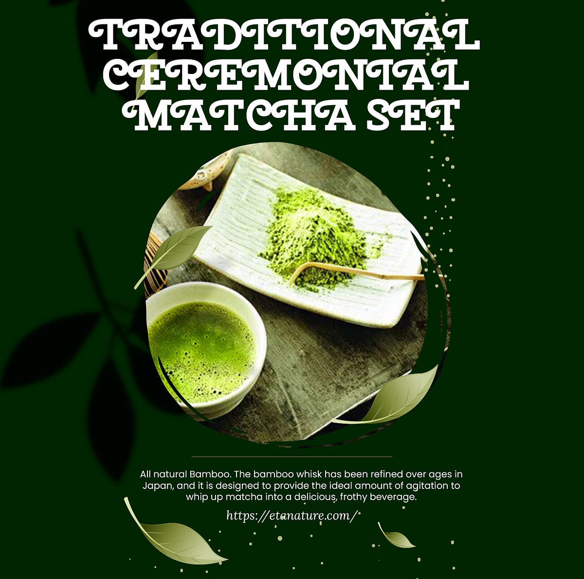 Explain the Significance of the Eta Nature Ceremonial Matcha Set. | by ...