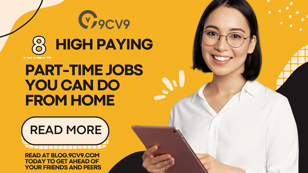 8 High-Paying Part-Time Jobs You Can Do from Home | by 9cv9 HR and ...