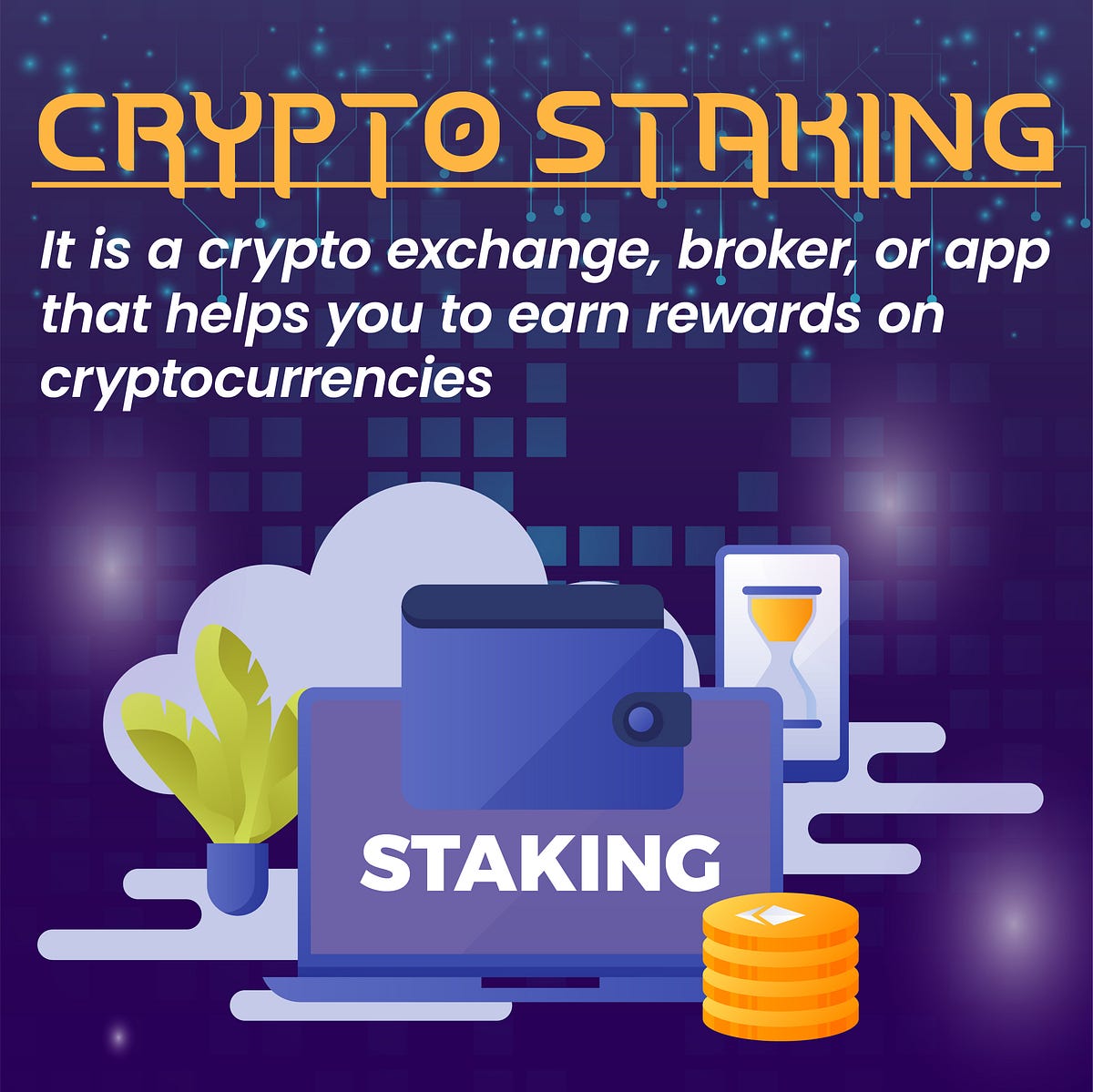 What is Crypto Staking, Benefits & Process of Crypto Staking— SBG GLOBAL | by Sbgclubsocial | Medium