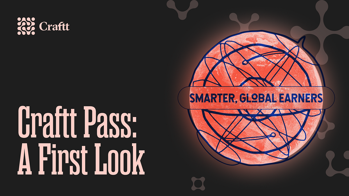 First Look: Craftt Pass as a Digital Wallet for Smarter, Global Earners ...