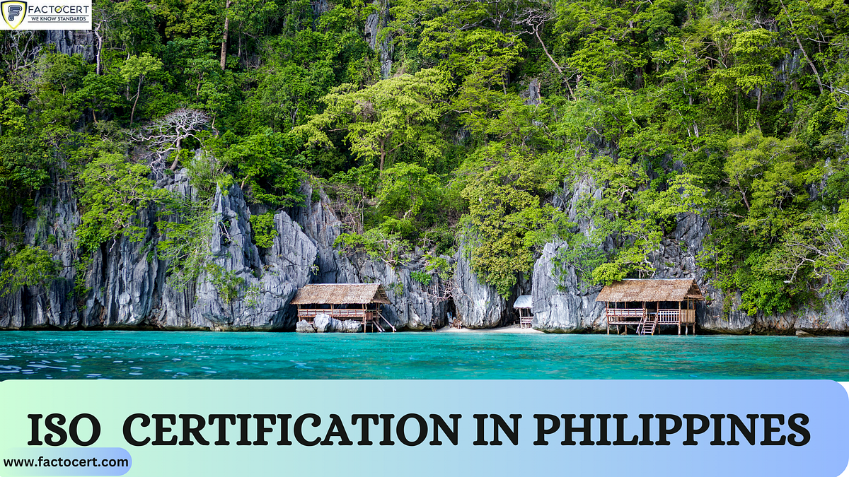 How does ISO Certification in the Philippines play a significant role ...