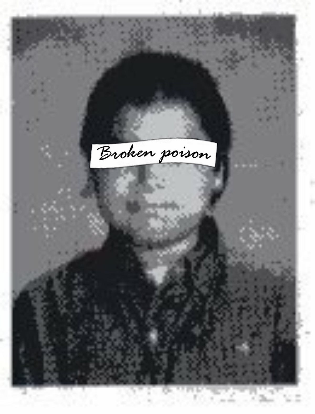 Broken poison. Poetry | by Cass Nova | Bella Vita Tesoro | Medium