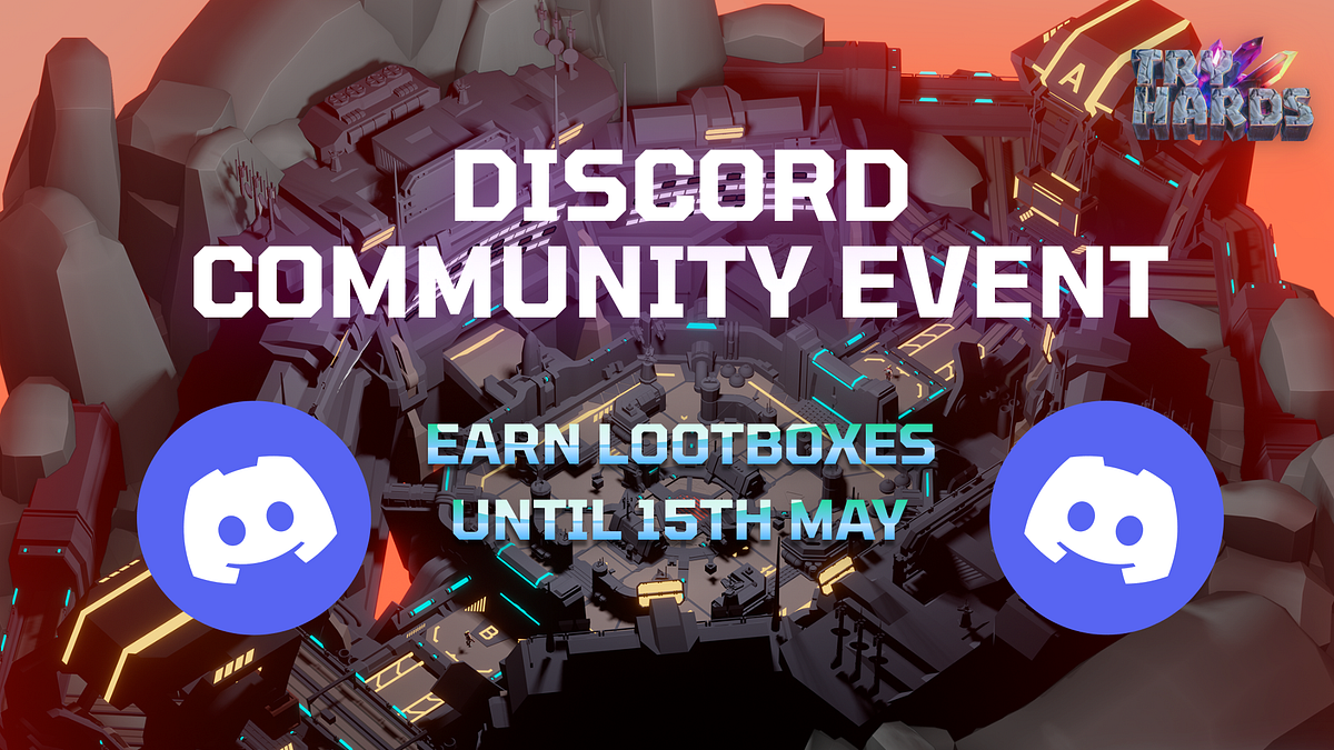 TryHards Discord Community Event — Rules and Prizes | by Tryhards | Medium