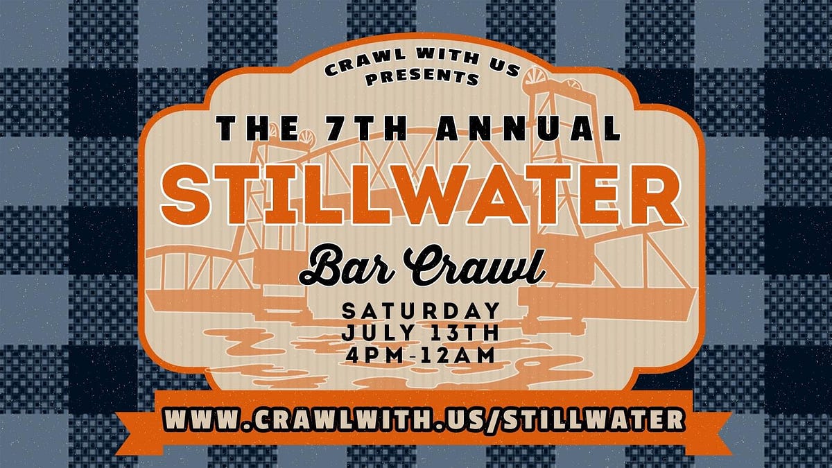 Get Ready for the 7th Annual Stillwater Bar Crawl! | by Rich Da Plug ...