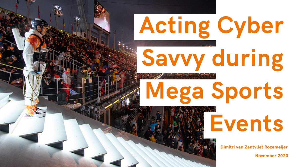 ACTING CYBER SAVVY DURING MEGA SPORTS EVENTS | by Dimitri van Zantvliet ...