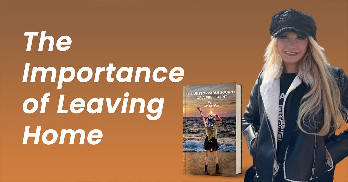 The Importance of Leaving Home. Discover why Leaving home helps you ...