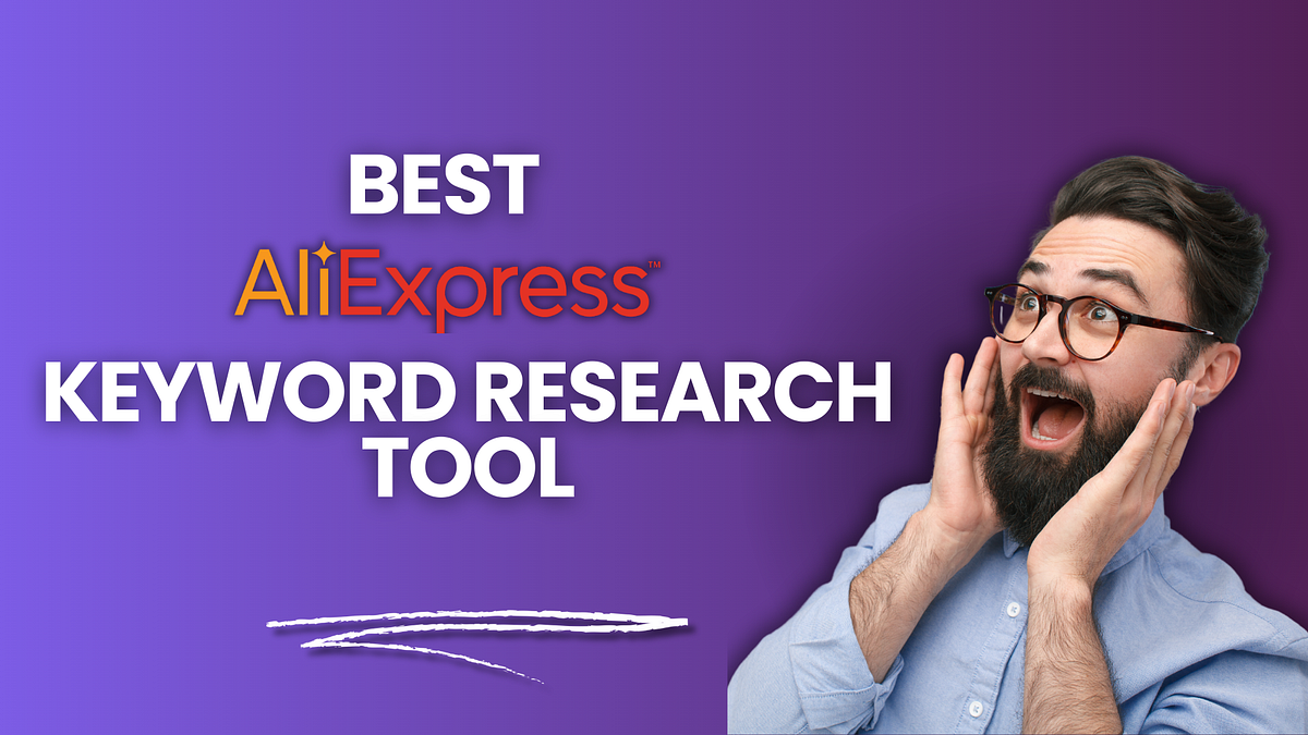 Keyword Research Tool for AliExpress Sellers | by Nazmul Shishir | Medium