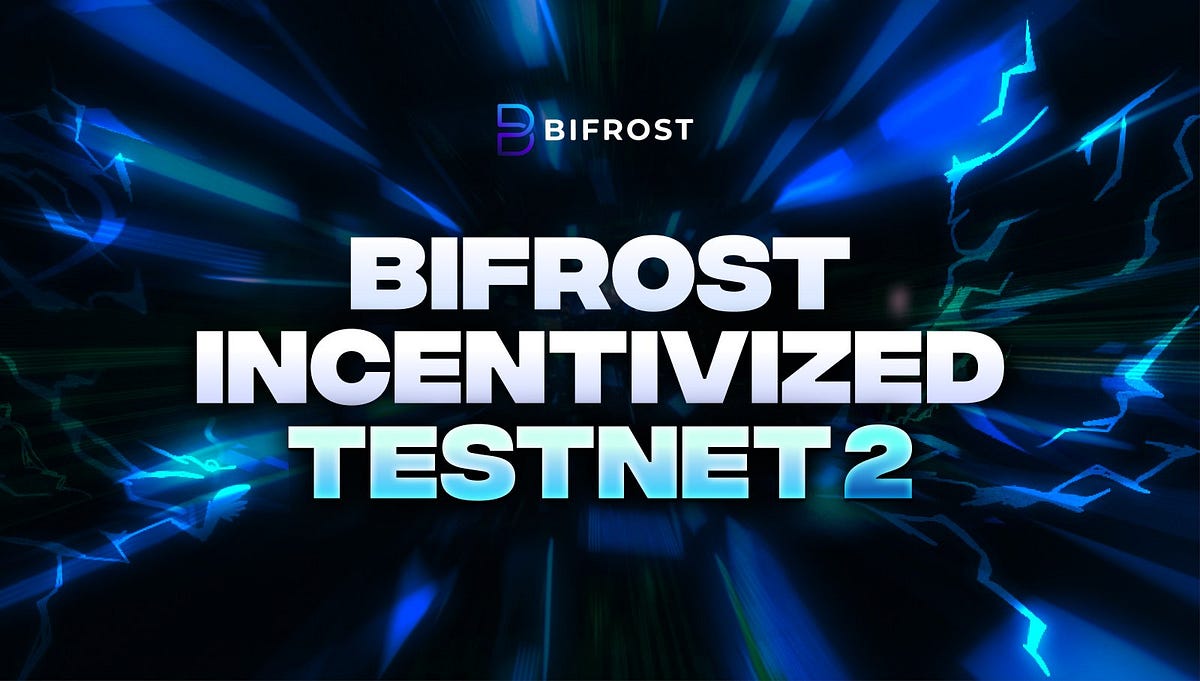 Bifrost, Multichain EVM Blockchain, 100.000$ Reward, Incentivized ...