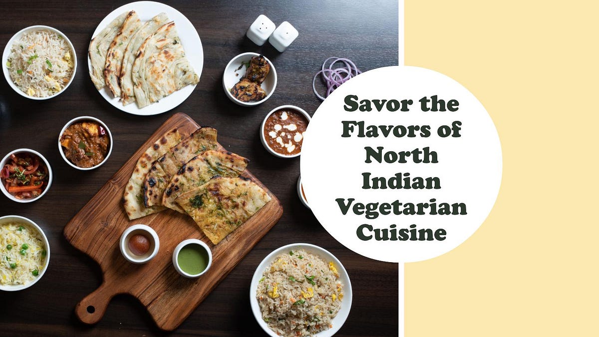 Exploring the Flavors of North Indian Food: A Culinary Journey | by ...
