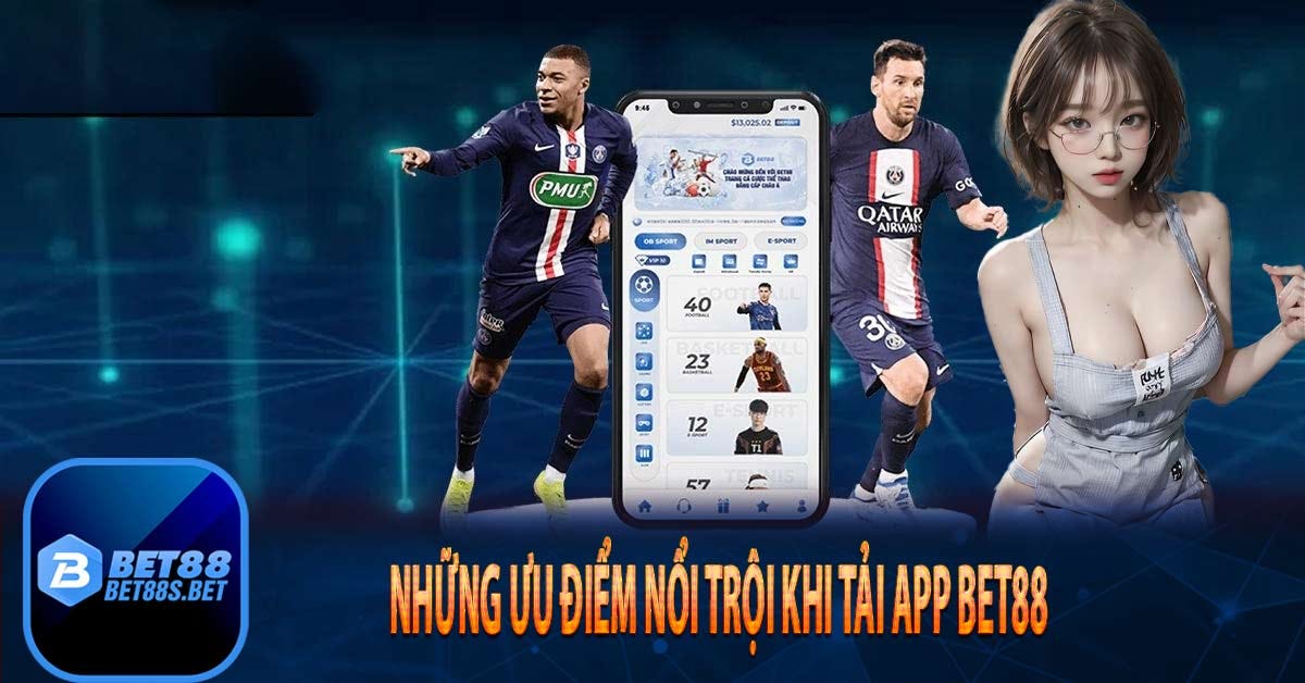 TẢI APP BET88 — HƯỚNG DẪN TẢI APP VỀ ĐIỆN THOẠI NHANH NHẤT - Bet88 - Medium