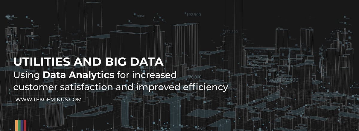 Utilities and Big Data: Using Data Analytics for increased Customer ...