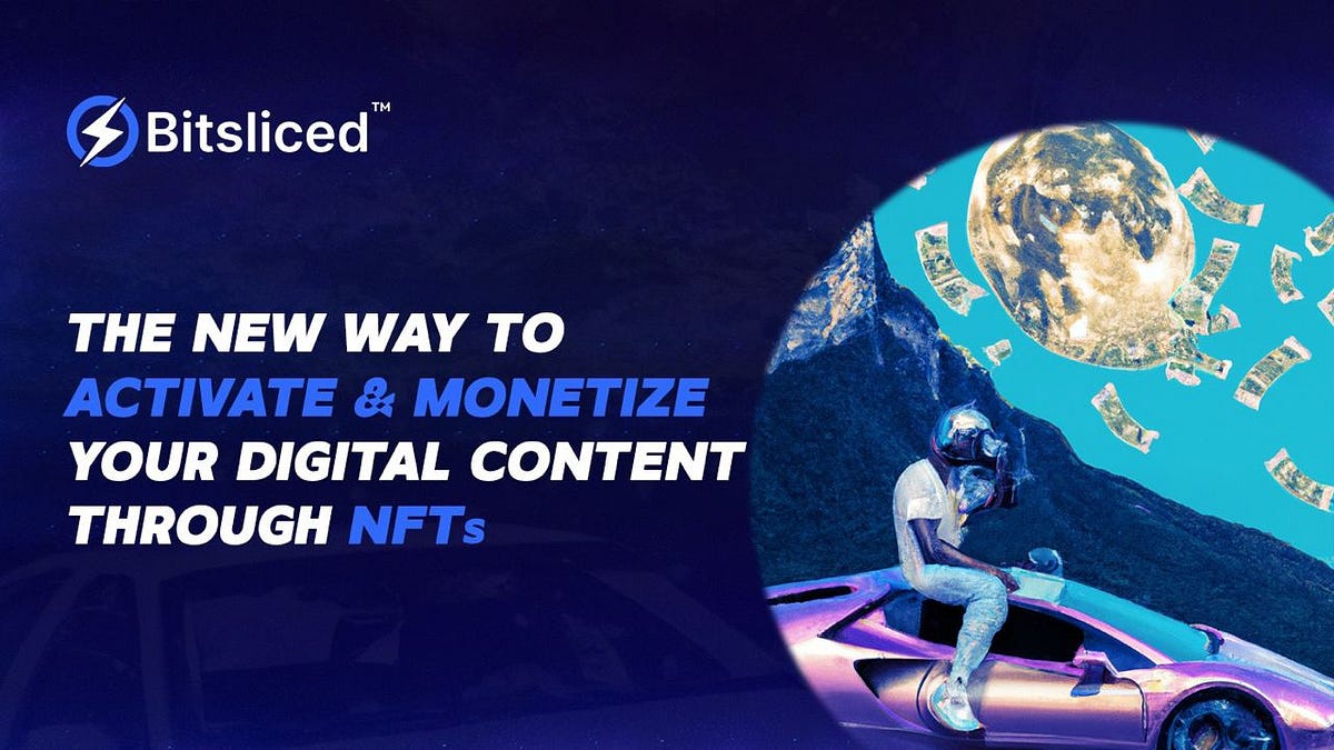 Introducing Bitsliced: The new way to activate and monetize your ...
