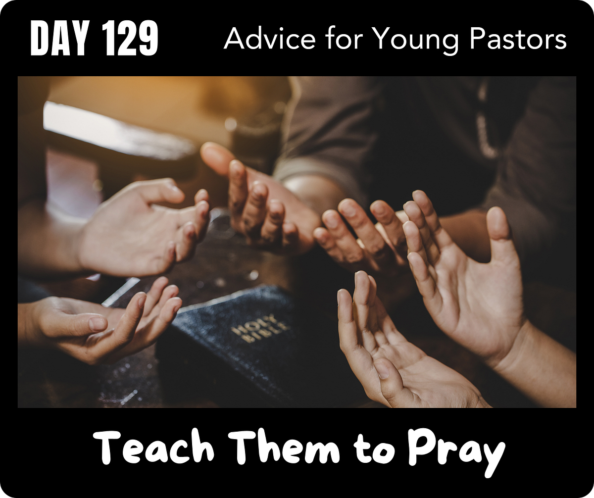Day 128 — Teach Them to Pray - Thien Doan - Medium