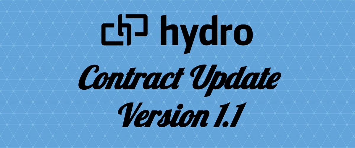 Hydro Protocol v1.1 — Smart Contract Updates | by Scott Winges | Hydro ...