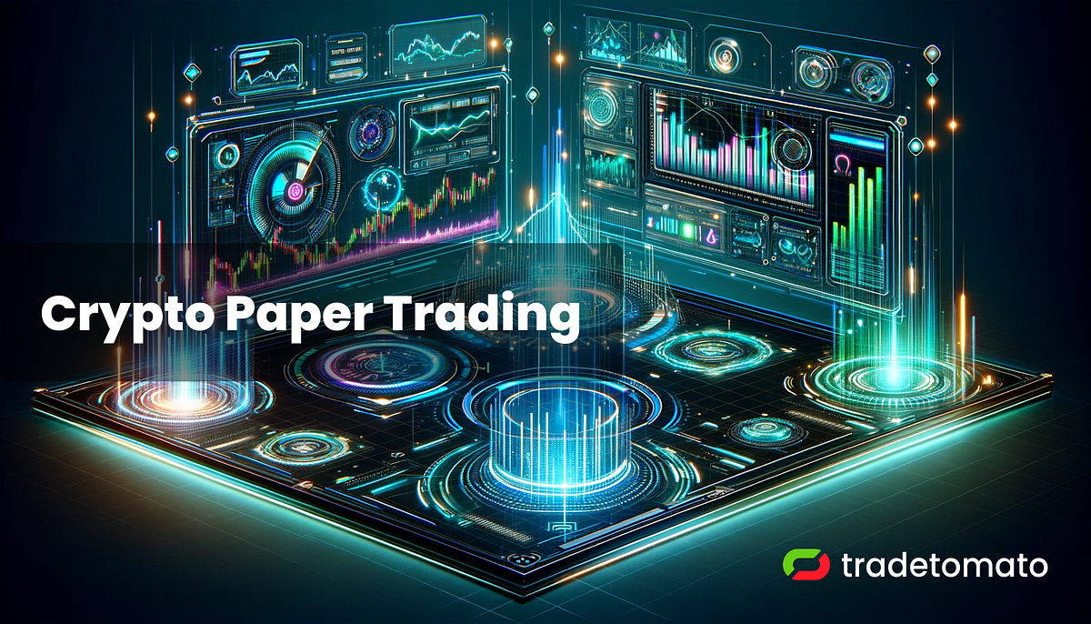 Crypto Paper Trading: A Risk-Free Approach to Learning Cryptocurrency ...