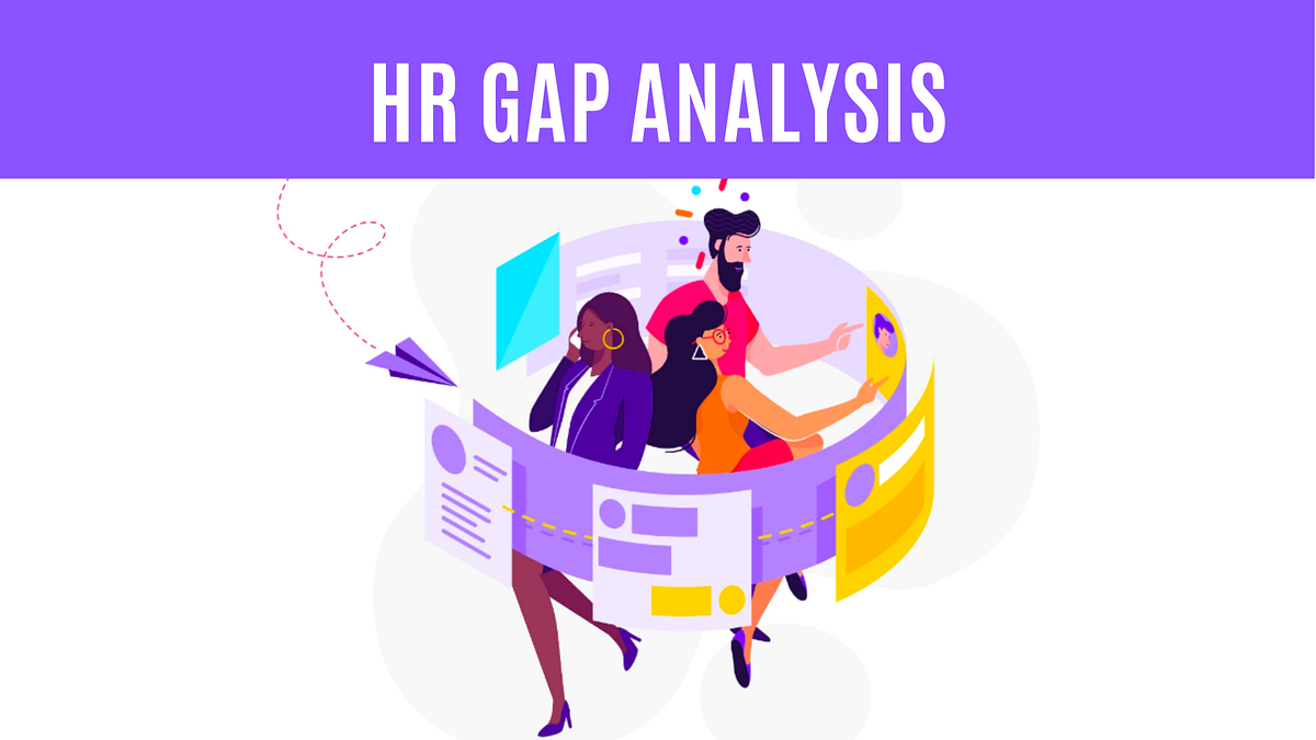 HR Gap Analysis: Everything you need to know | by Aviahire | Aviahire ...