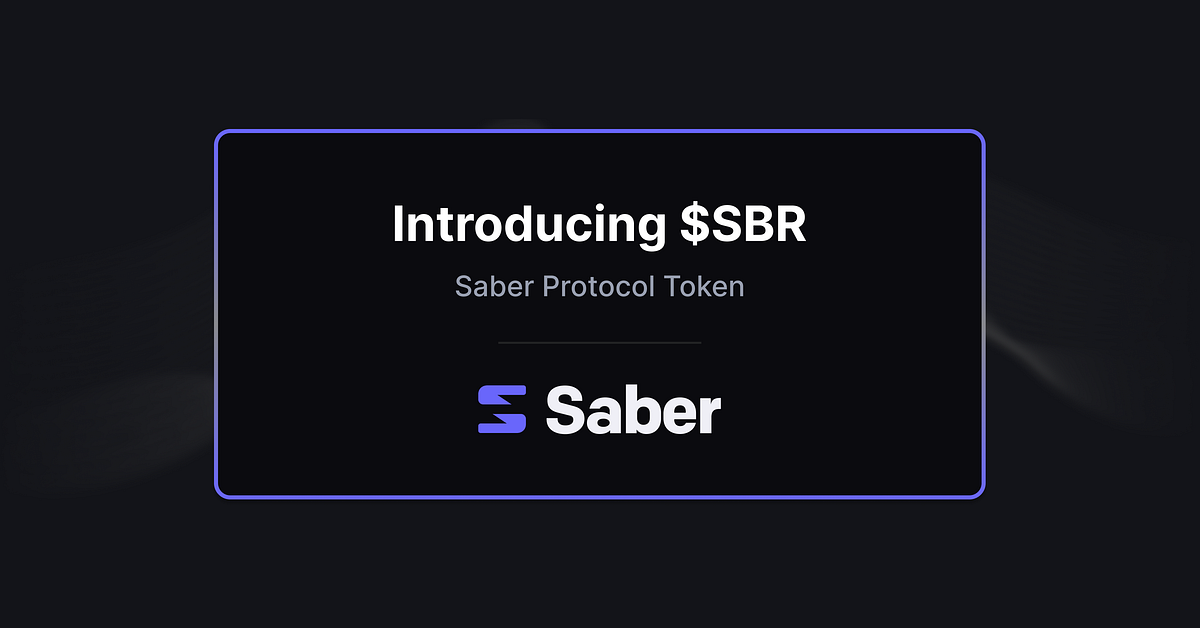 Introducing SBR — the Saber Protocol Token | by Saber Labs | Medium