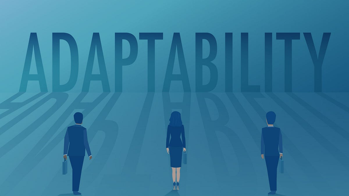 Adaptability Is Both Our Greatest Strength And Weakness | by The Life ...