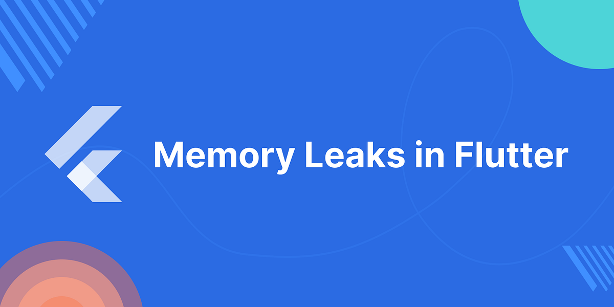 Demystifying Memory Leaks in Flutter: A Clearer Understanding for ... Demystifying Memory Leaks in Flutter: A Clearer Understanding for ...