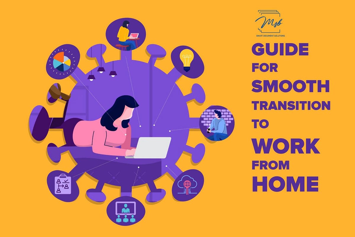 Guide for Smooth Transition to Work from Home | by MSB | Medium