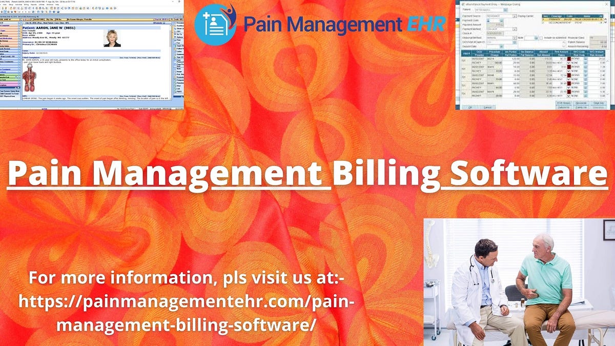Top 6 Reasons To Invest In Pain Management Billing Software | by Pain ...