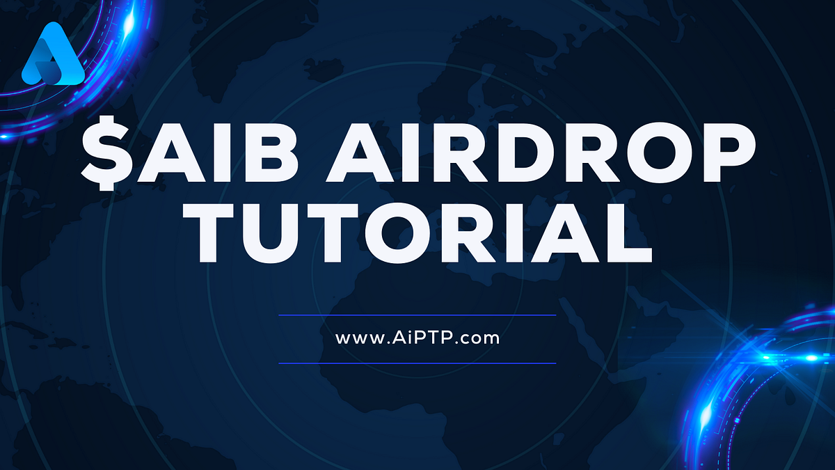 How to get AiPTP($AIB) Free airdrop? | by AIPTP | Medium