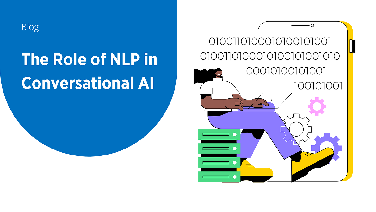 The Role of NLP (Natural Language Processing) in Conversational AI | by ...