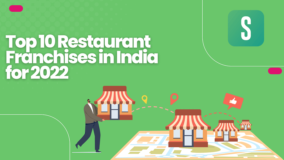 Top 10 Restaurant Franchise in India For 2022 | by Abishek Baskaran ...