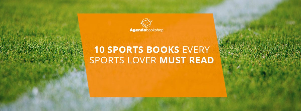 The 10 sports books every sports lover must read! | by Andreas Mallia ...