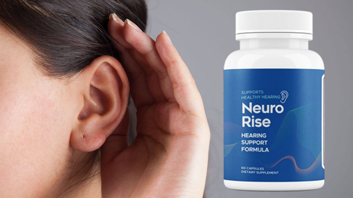 NeuroRise. NeuroRise is a hearing support formula… | by Best Health ...