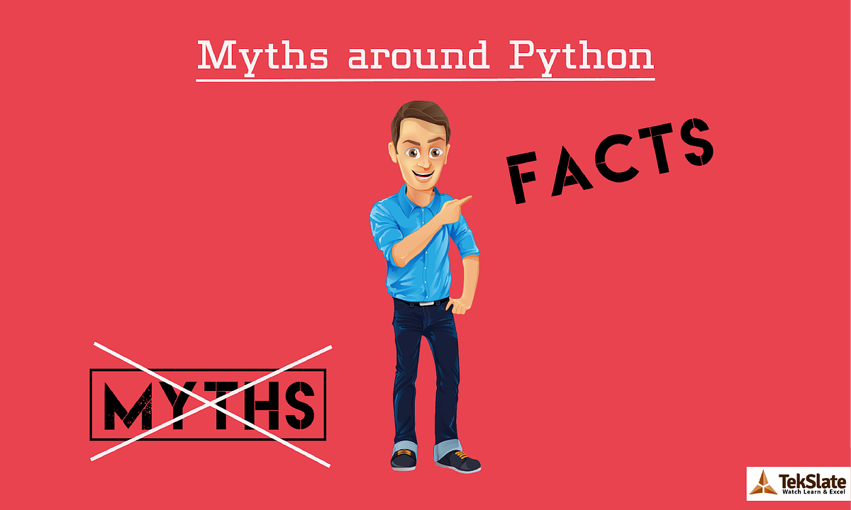 Debunking the Myths around Python for Beginners | by Prasanthi | Medium