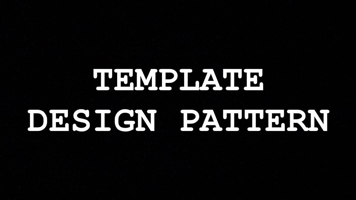 Template Method Tasarım Kalıbı (Template Method Design Pattern) Nedir? | by Metin Mustafa ...