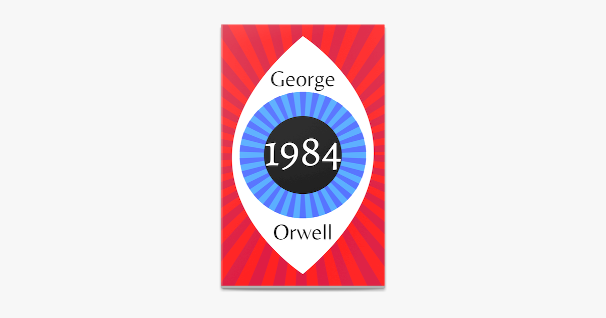 1984 by George Orwell: Unveiling Totalitarianism | by DailyBookQuotes ...
