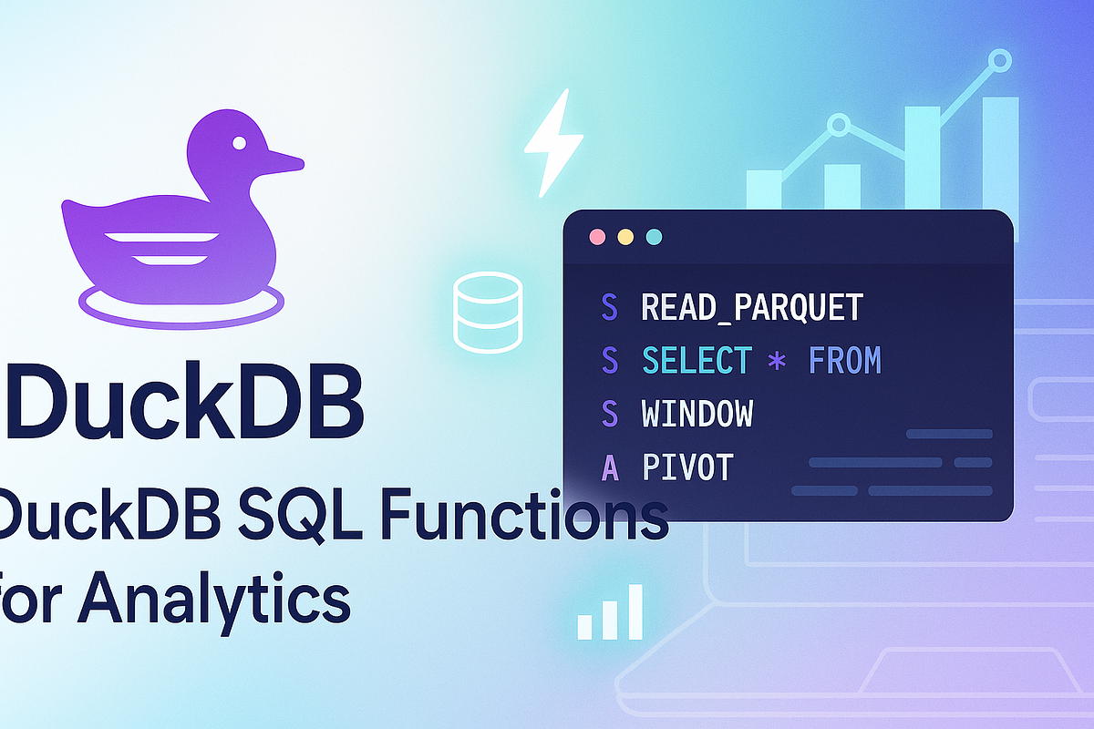 10 Duckdb Sql Functions That Supercharge Analytics By Hash Block Medium