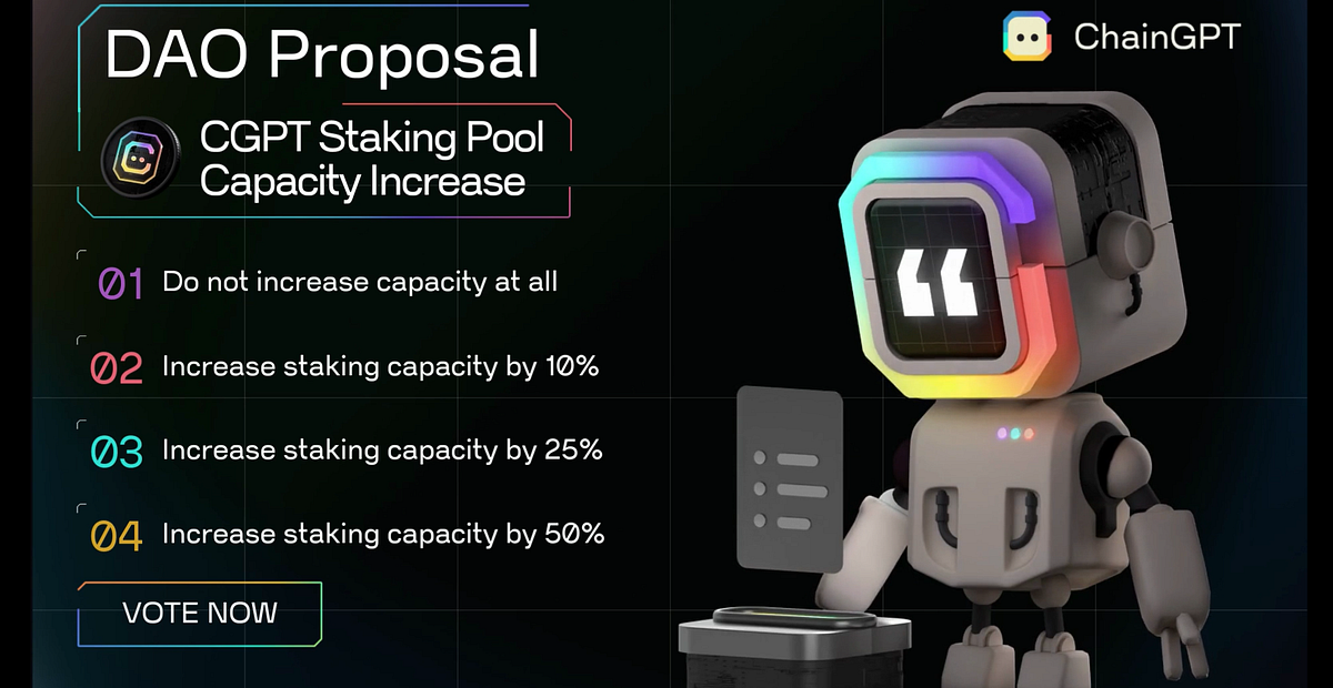 DAO Proposal: $CGPT Staking Pool Capacity Increase | by ChainGPT | ChainGPT Blog | Medium