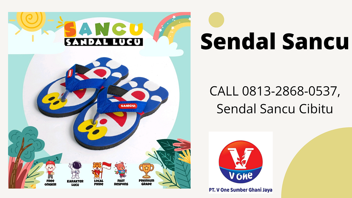 Sendal sancu ORIGINAL ! , CALL 0813–2868–0537, Sendal Sancu Cibitung ...
