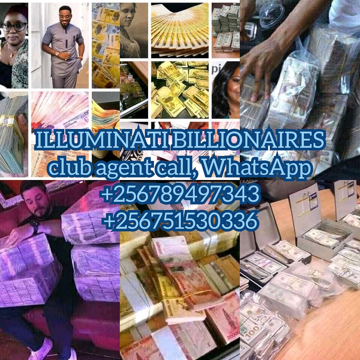 Illuminati agent call, WhatsApp number - Bill dollars Ug - Medium