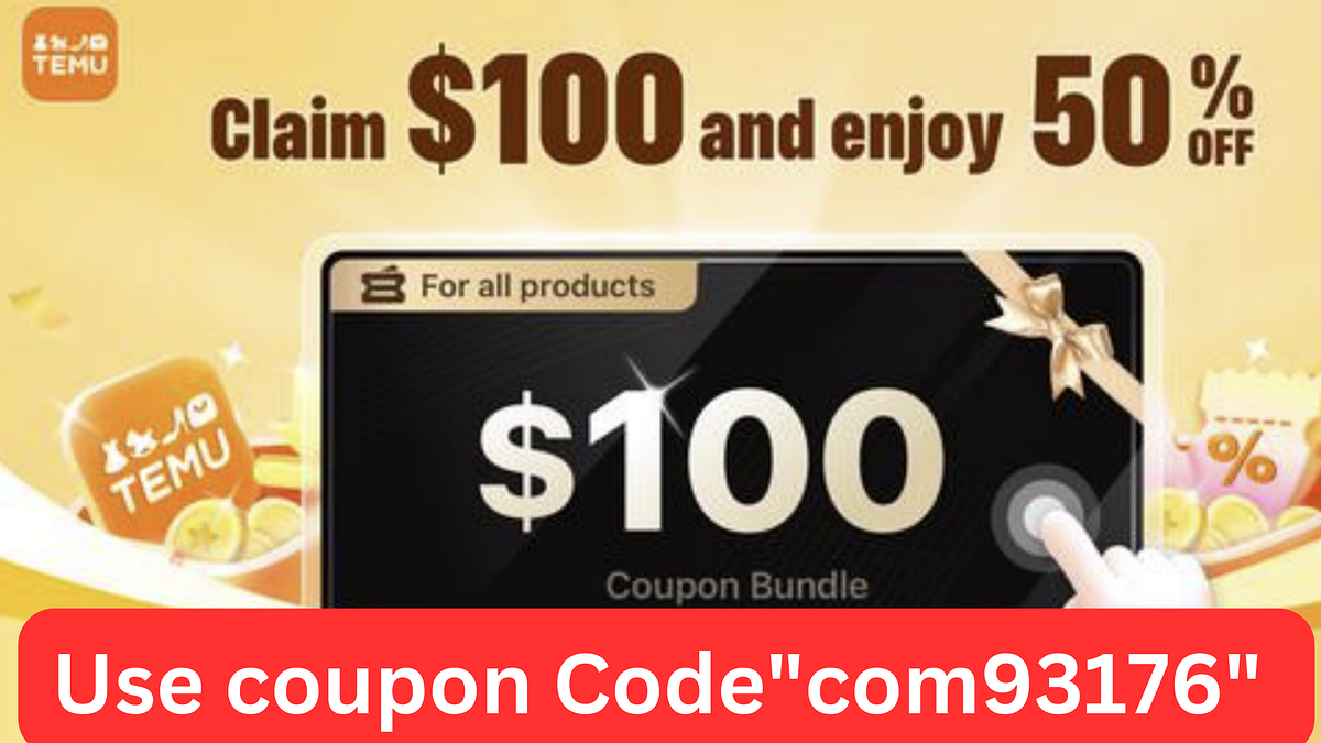 Temu $100 Coupon Bundle. Is It Legit? Here’s What You Need To Know | by Mycashbackreviews | Medium