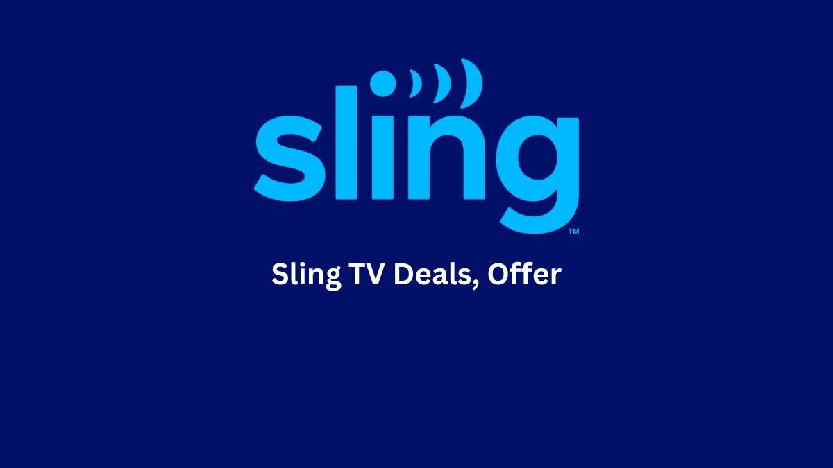 Best Sling TV Deals, Promo, Offer | by Jaya Mishra | Mar, 2024 | Medium