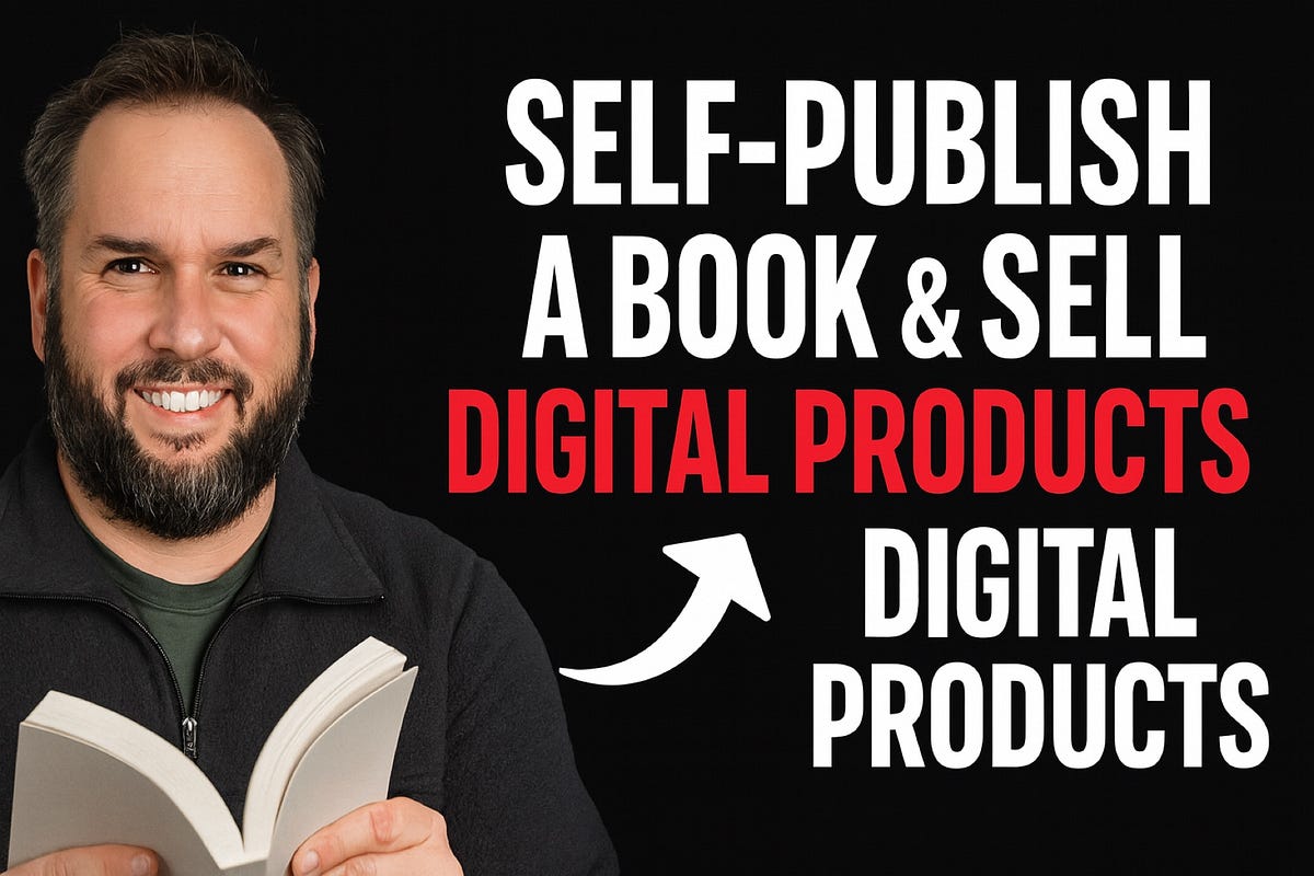 How to Self-Publish a Book and Turn It Into a Digital-Product Business ...